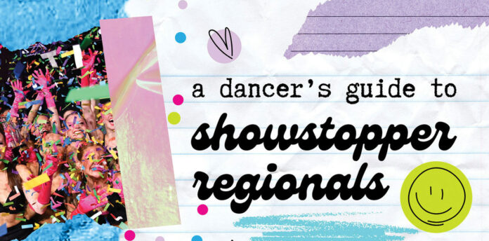A Dancer’s Guide to Showstopper Regionals | Showstopper Magazine Online